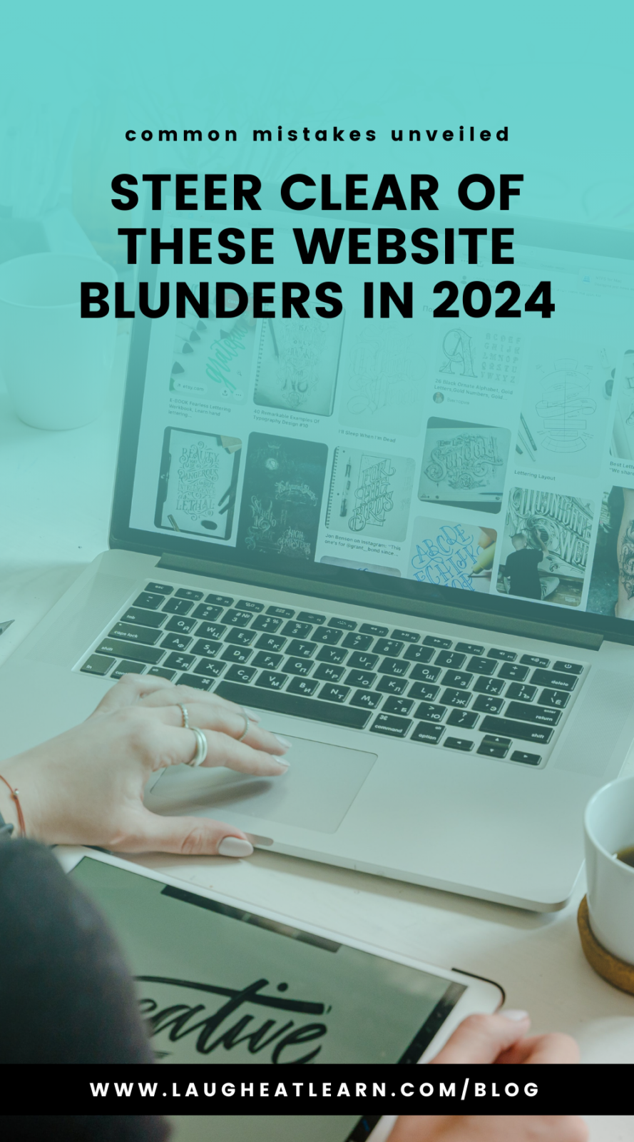 Website Mistakes to Avoid in 2024 • Laugh Eat Learn